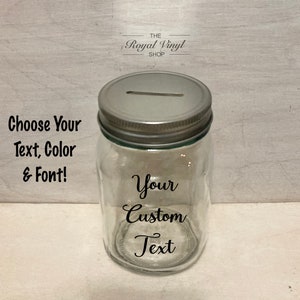 Custom Mason Jar Dollar Coin Money Slot Lid + Vinyl Text Vacation ...