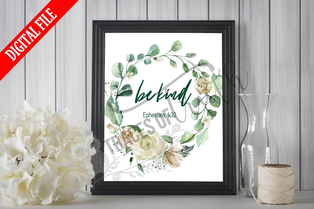 Be Kind Scripture Print | Printable Scripture Art| Faith Art ...