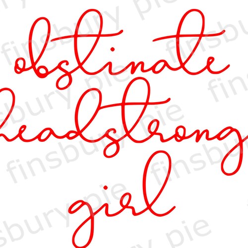 Obstinate Headstrong Girl Clip Art SVG PNG Dxf Cutting - Etsy UK
