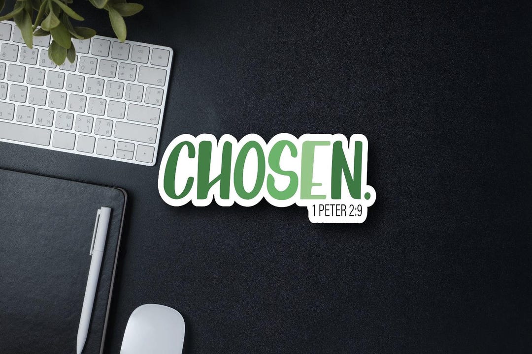 Chosen Sticker - Jesus Sticker - Christian Sticker - Bible Sticker ...