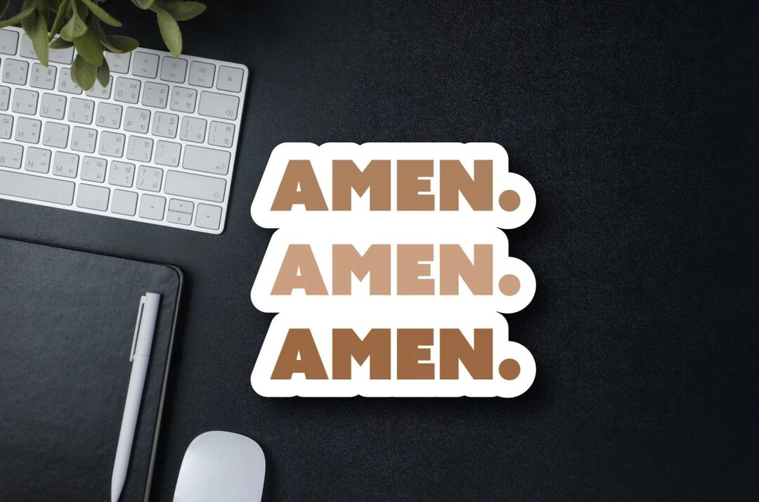 Amen Amen Amen Sticker - Jesus Sticker - Christian Sticker - Bible ...