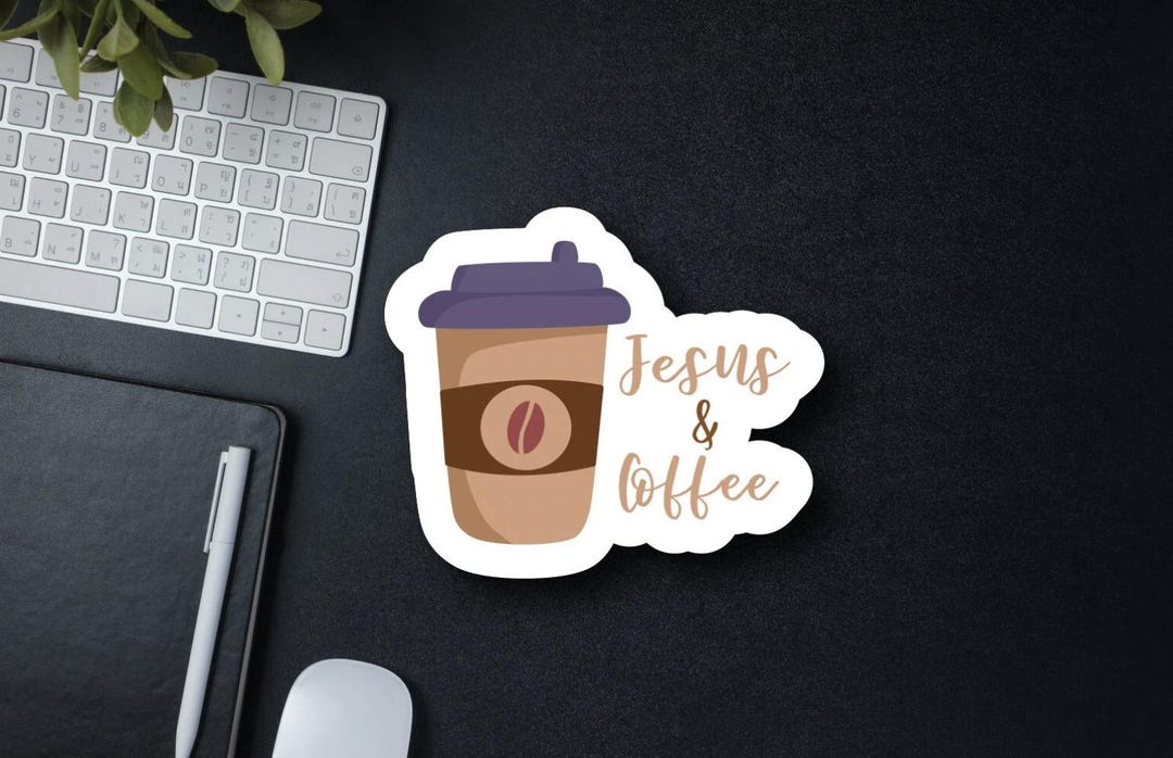Jesus and Coffee Sticker - Jesus Sticker - Christian Sticker - Bible ...