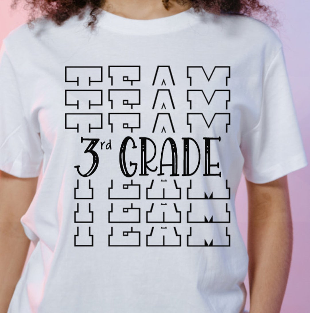 Third Grade Shirt, 3rd Grade Teacher Svg, Teacher Team Shirts, Gift for ...