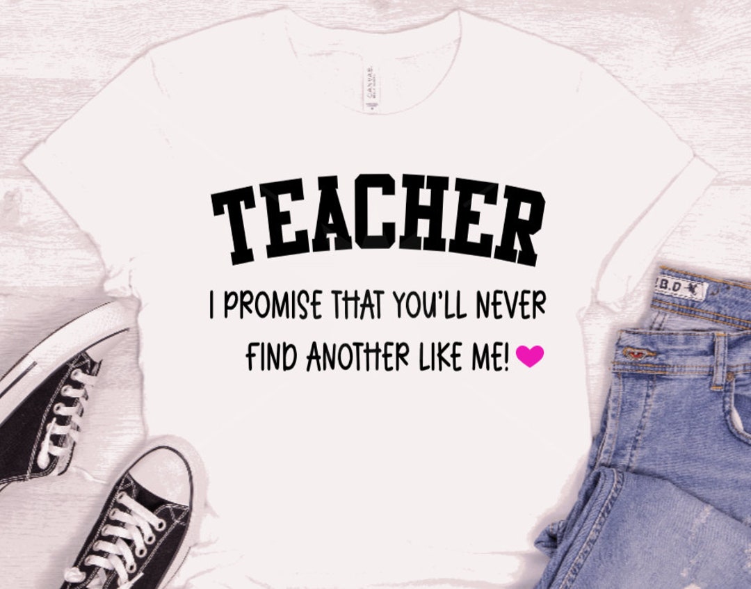 Taylor Swift Teacher Shirt Svg, I Promise That You'll Never Find ...