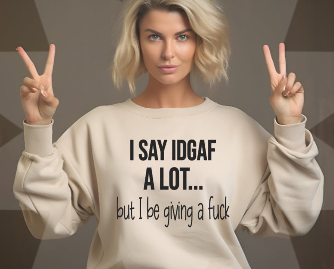 Feeling Kinda Idgaf-ish Today, Idgaf Svg, Idgaf-ish Svg, Funny Cut ...