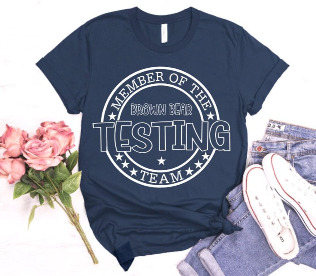 Testing Svg, Testing Squad Svg, Personalized School Shirt, Matching ...