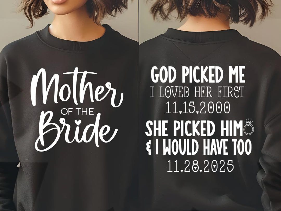 Mother of the Bride Shirt, I Loved Her First, Mom of the Bride Wedding ...