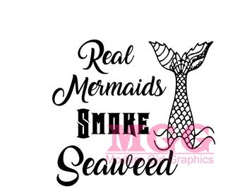 Real Mermaids Smoke Seaweed, Pdf, Jpg, Png, Purple - Etsy