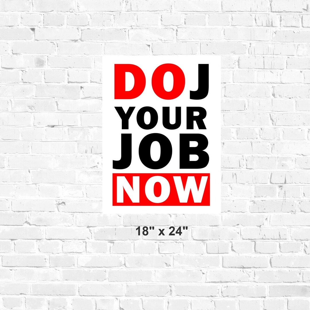 DOJ Do Your Job NOW PRINTABLE Poster, Stop Insurrection, Justice ...
