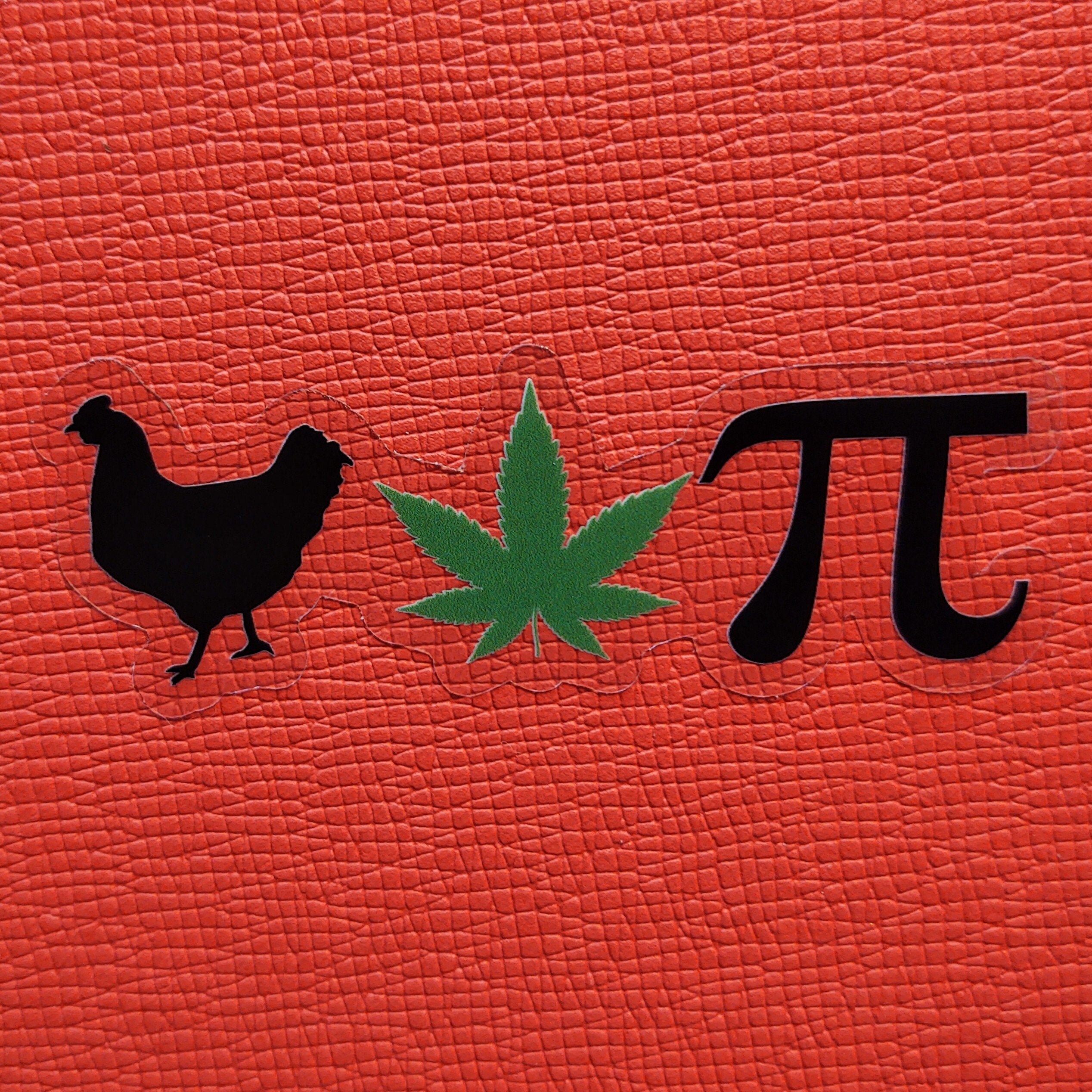 Chicken Pot Pi Sticker Legalize It Do Math Smoke Weed Eat - Etsy