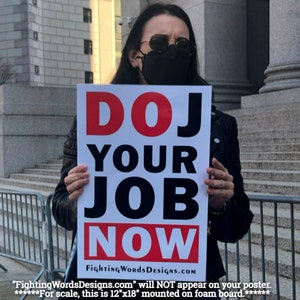 DOJ Do Your Job NOW PRINTABLE Poster, Stop Insurrection, Justice ...