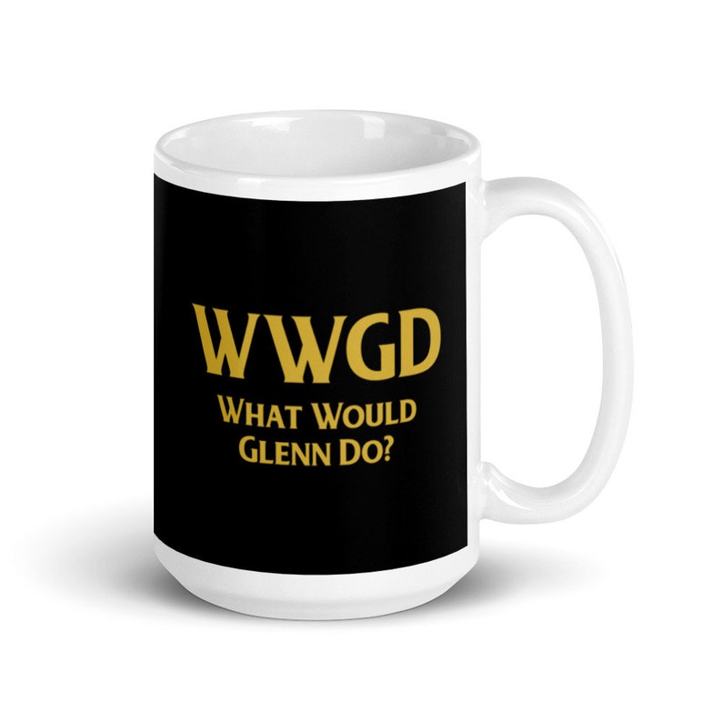 Team Justice WWGD Mug Glenn Kirschner Mug What Would Glenn - Etsy