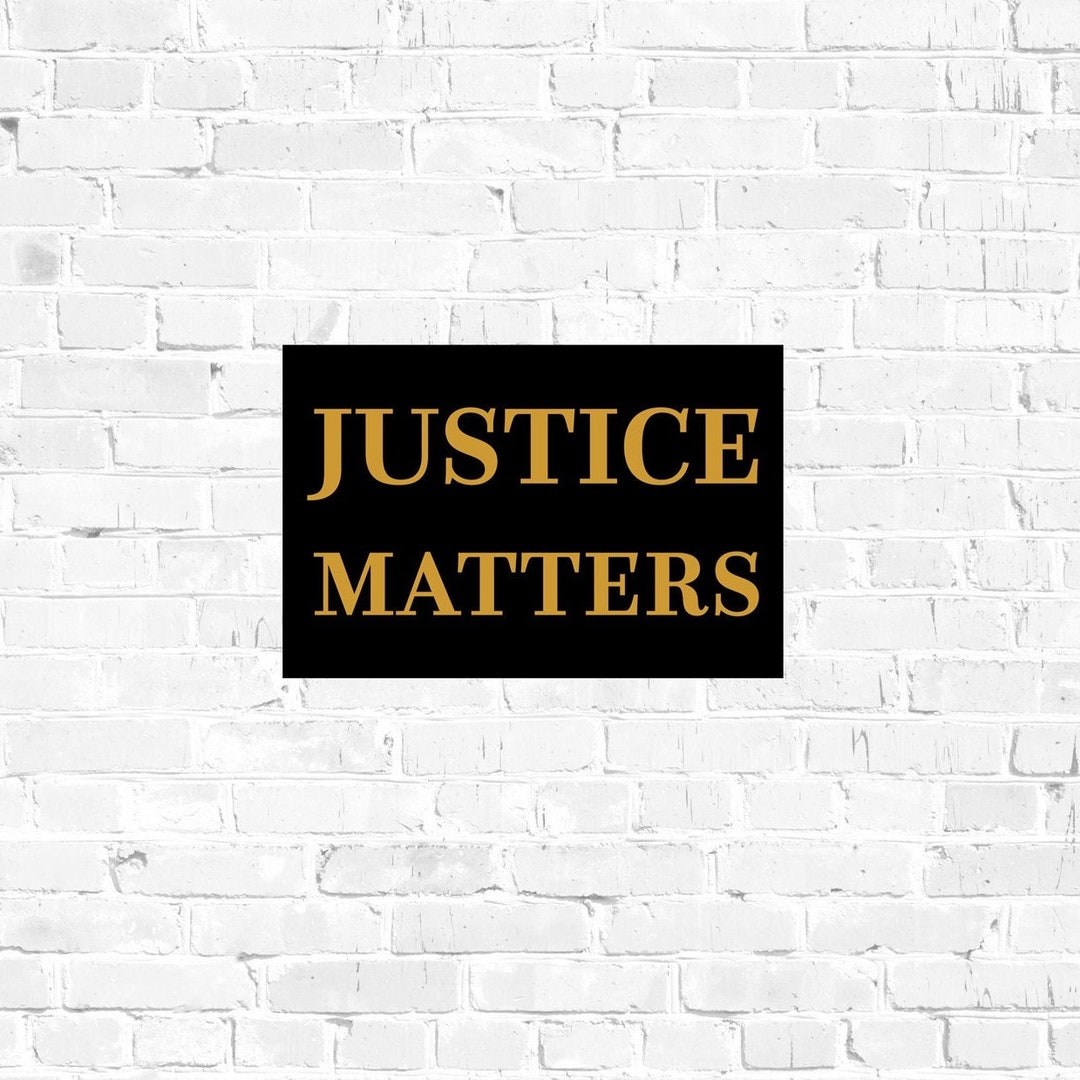 Justice Matters Printable Poster: Team Justice Protest Sign (digital ...