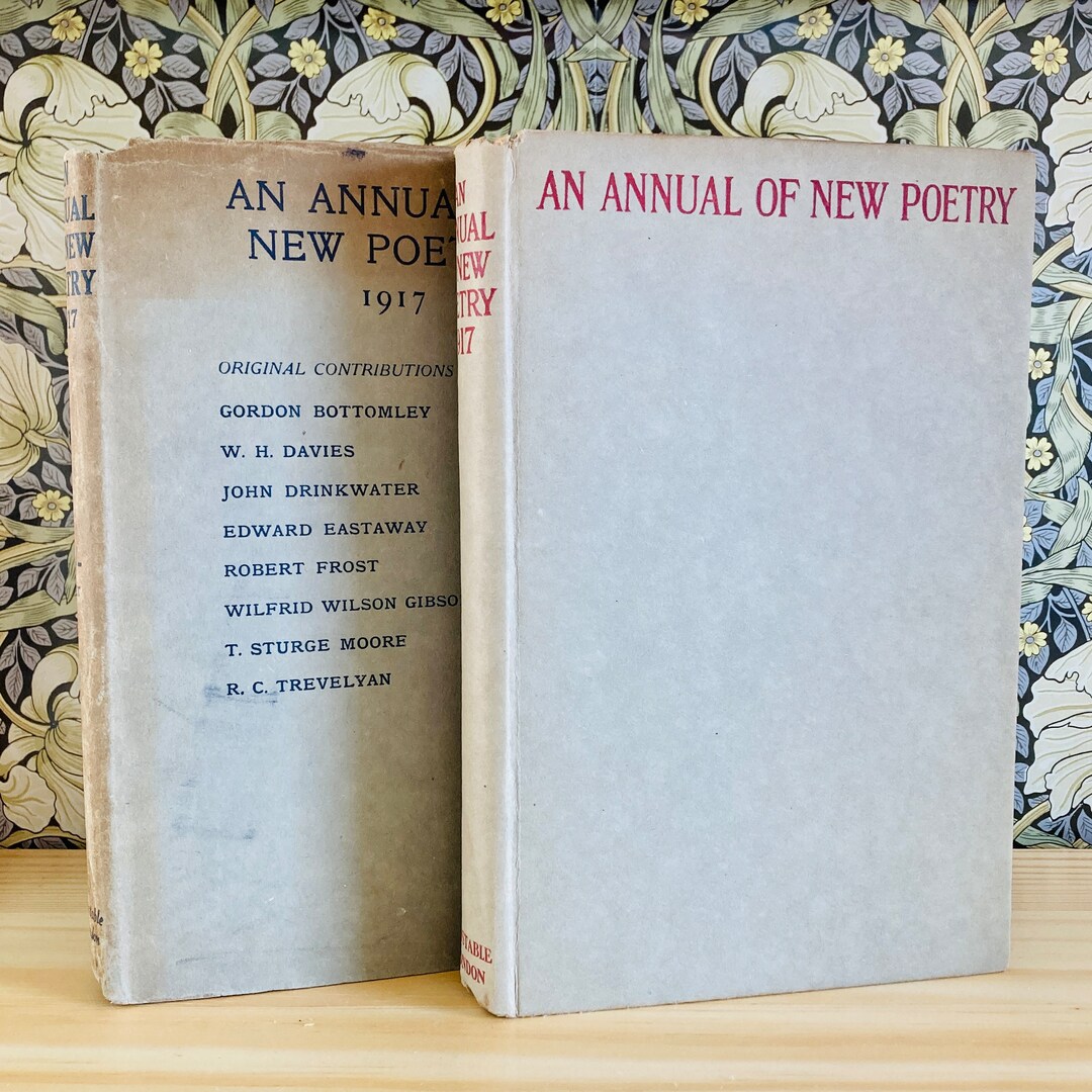 1917 an Annual of New Poetry Robert Frost, Edward Eastaway, John ...