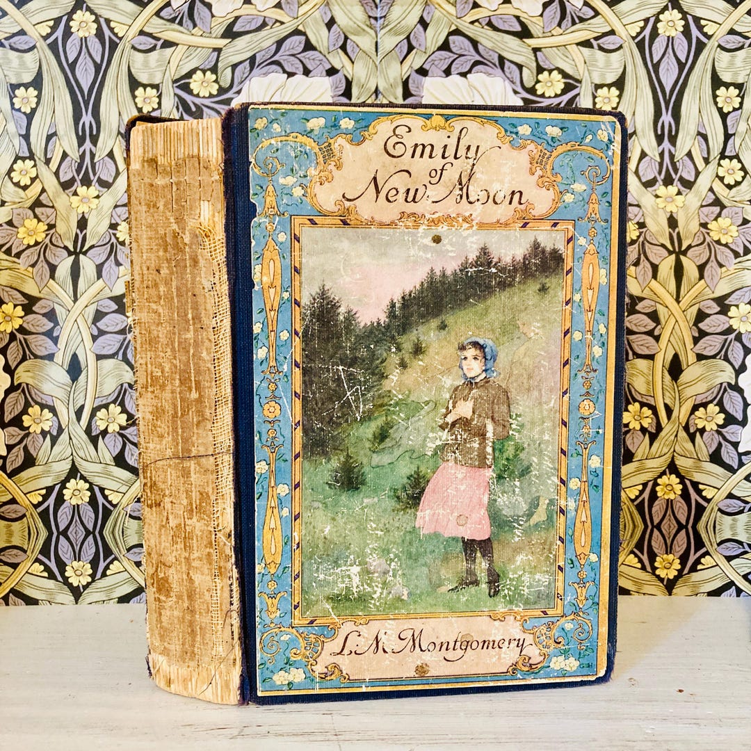 FIRST EDITION Emily of New Moon by L. M. Montgomery, Author of Anne of ...