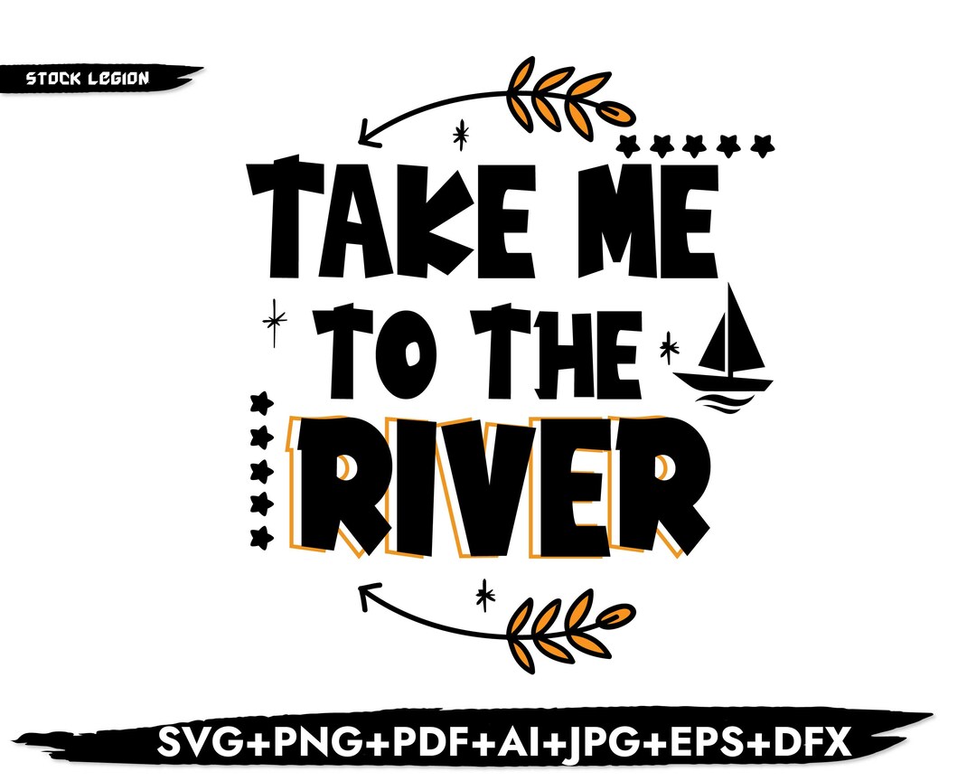 RIVER SVG / River Sublimation / River Svg / River Float Svg / - Etsy