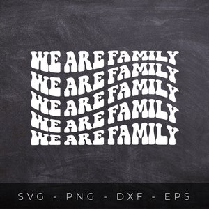 We Are Family SVG, Family Vacation Svg for Shirts, Family Reunion Svg ...