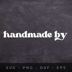 Handmade by SVG, Retro Cutting Files for Homemade Small Business - Etsy