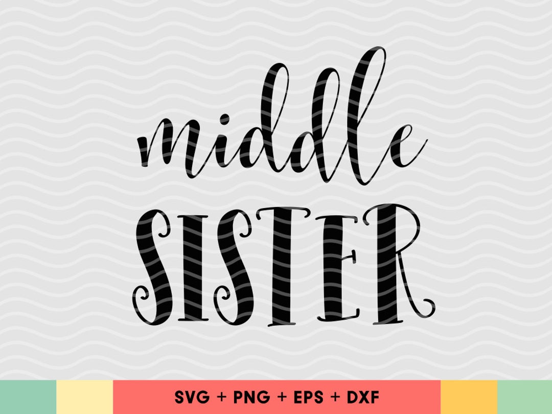 Hermana media SVG, Hermanas archivos svg para Cricut, Archivo de corte ...