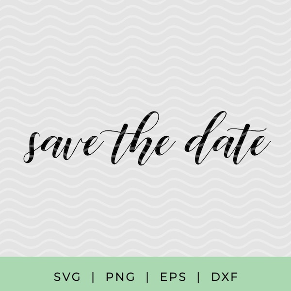 Save the Date Svg - Etsy