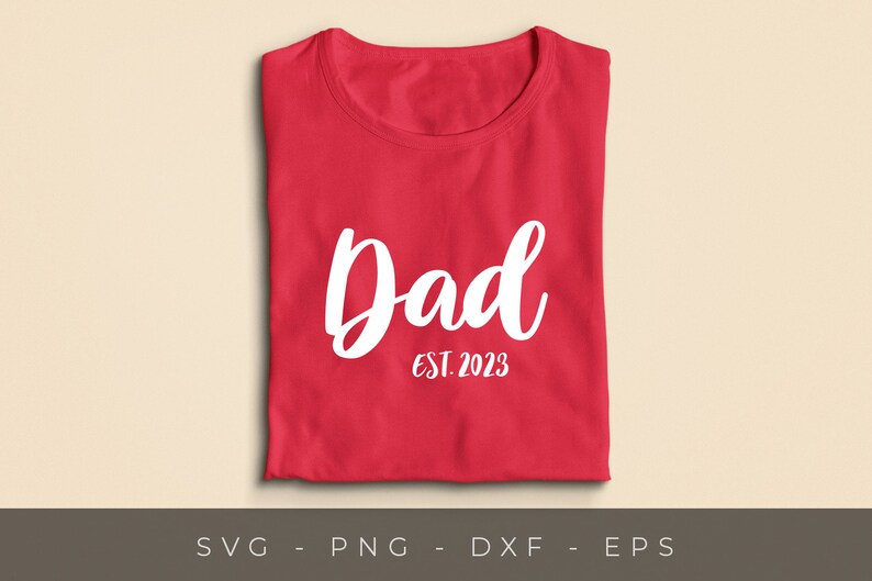 Mom Est 2023 SVG Dad Est 2023 SVG Mom Shirt Svg Cut Files - Etsy New ...