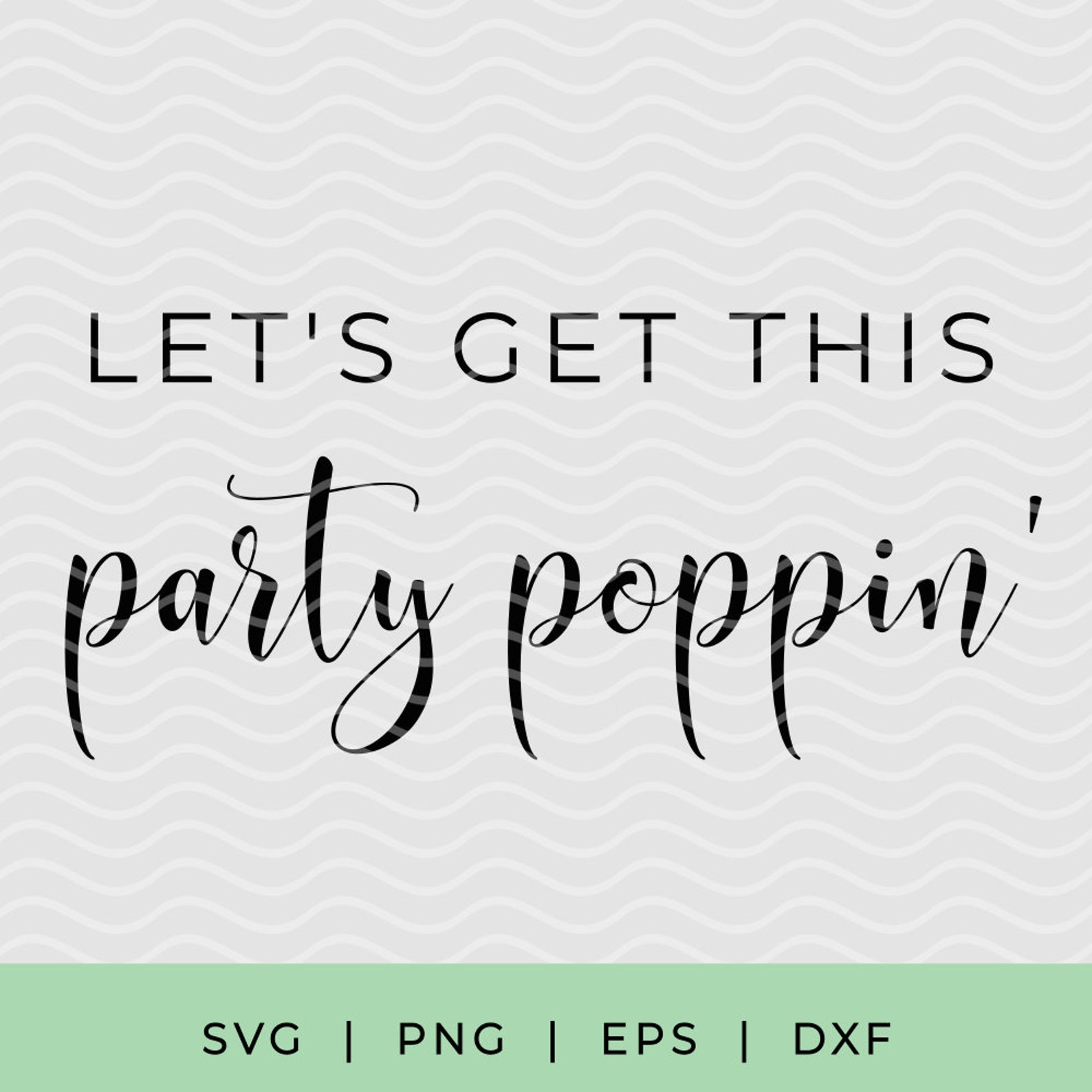 Let's Get This Party Poppin SVG, Popcorn Bar Sign, Wedding Svg Files ...