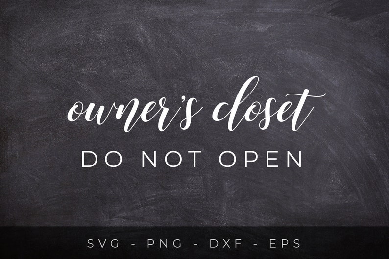 Owner's closet SVG Do not open sign Door handle svg | Etsy