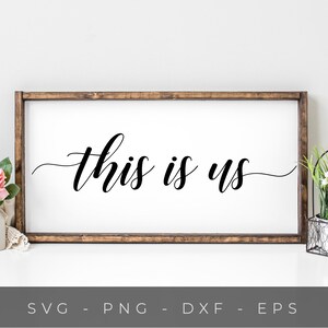 This is Us SVG, Family Svg Files, This is Us Sign Svg Cut Files ...