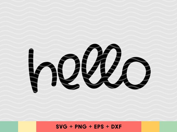 Hello SVG Hello Cut File SVG Files for Cricut Hello Cutting | Etsy