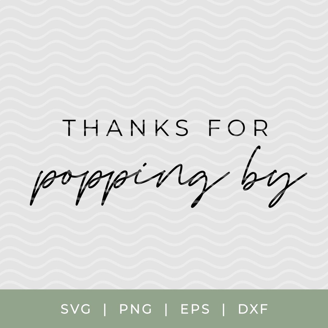 Thanks for Popping by Svg, Baby Shower Graduation Party Popcorn Favors ...