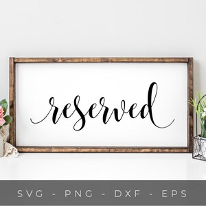Reserved SVG Cutting File Wedding Sign SVG Cut Files - Etsy