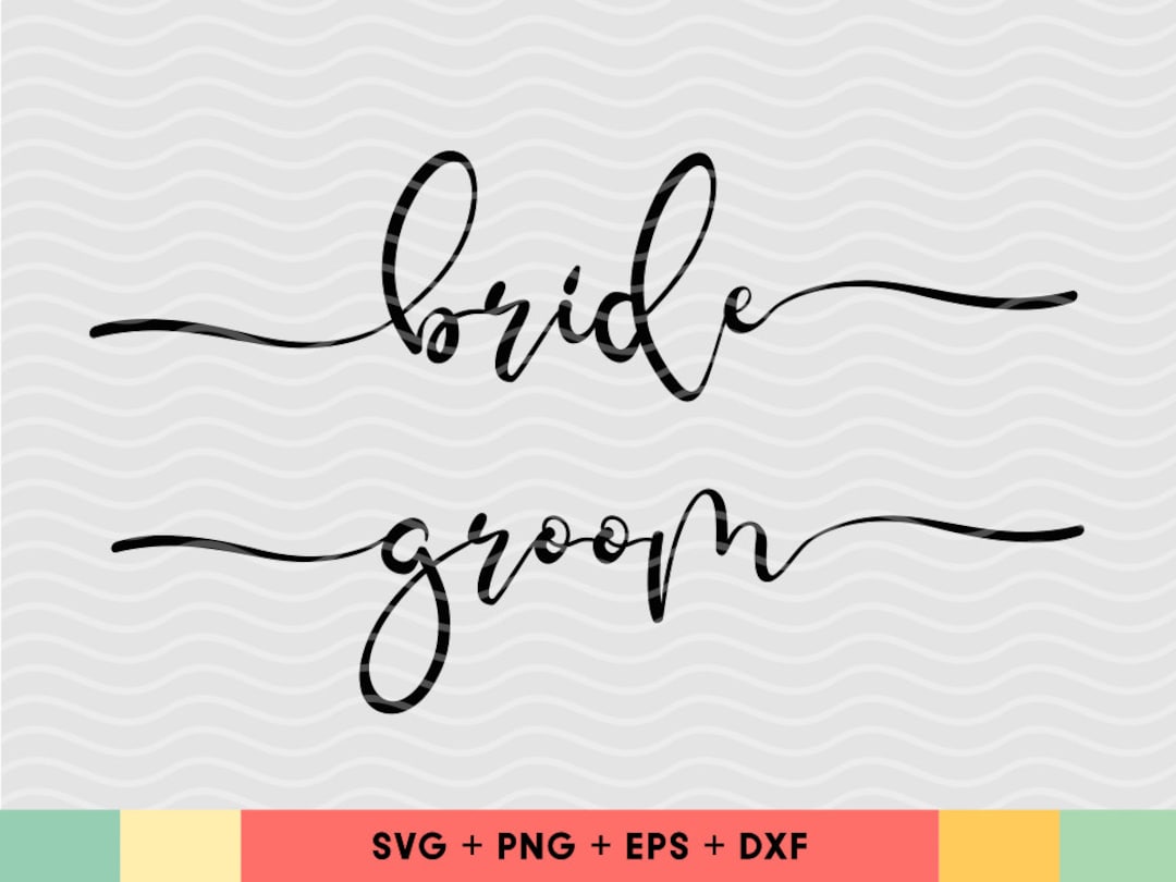 Bride and Groom SVG, Wedding Svg, Bride Groom Svg Files for Cricut - Etsy