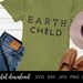 Earth Child Svg, Earth Forest Clipart, Nature Quote Shirt, Tree Svg ...
