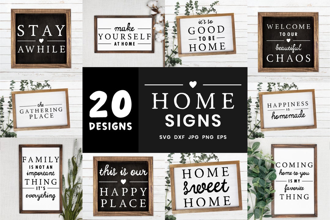 Home Sign Svg Bundle, Rustic Farmhouse Signs, Quotes Sayings Sign Svgs ...