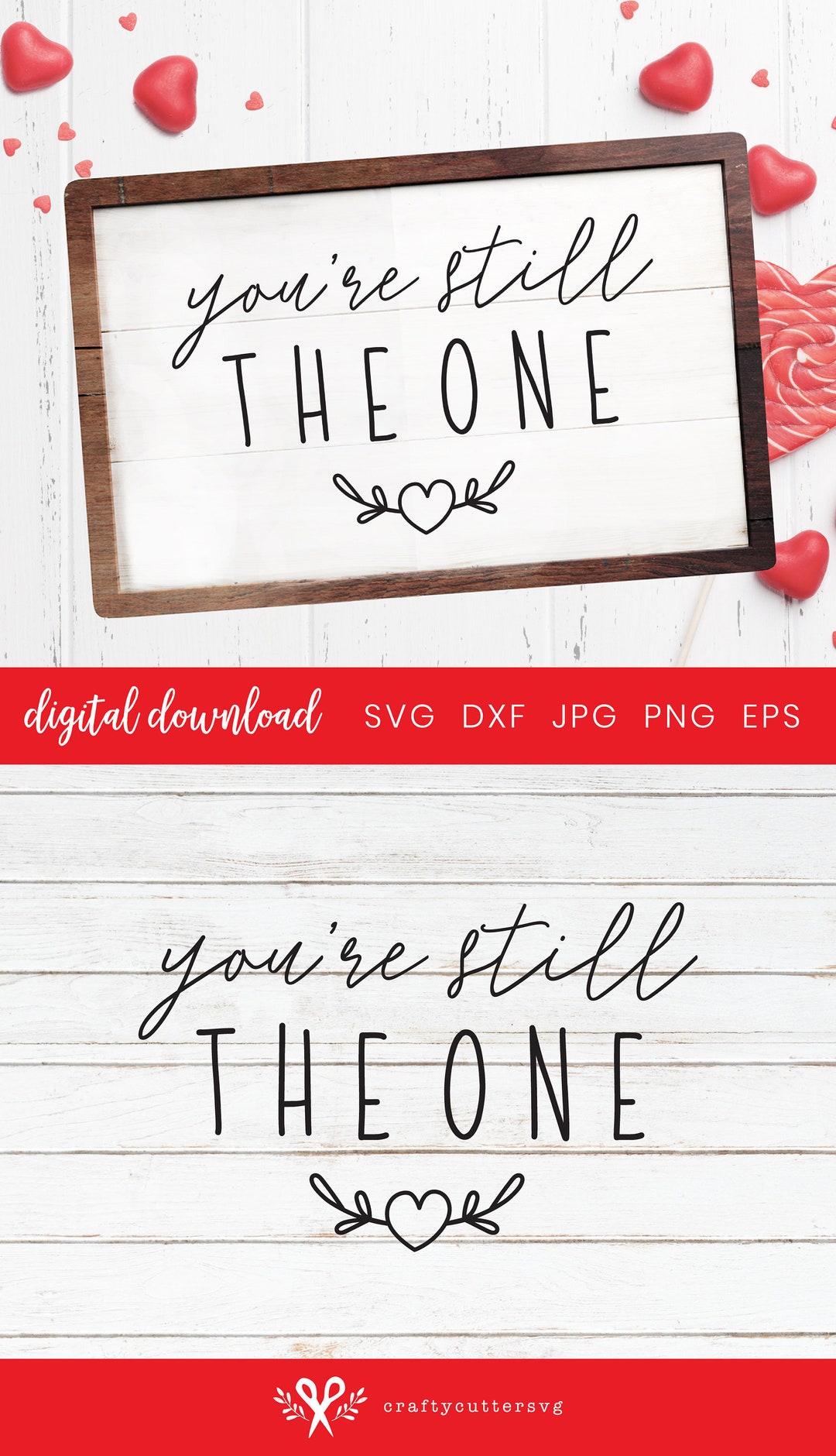 You're Still the One Sign, Love Saying Quote, Rustic Home Decor Sign ...