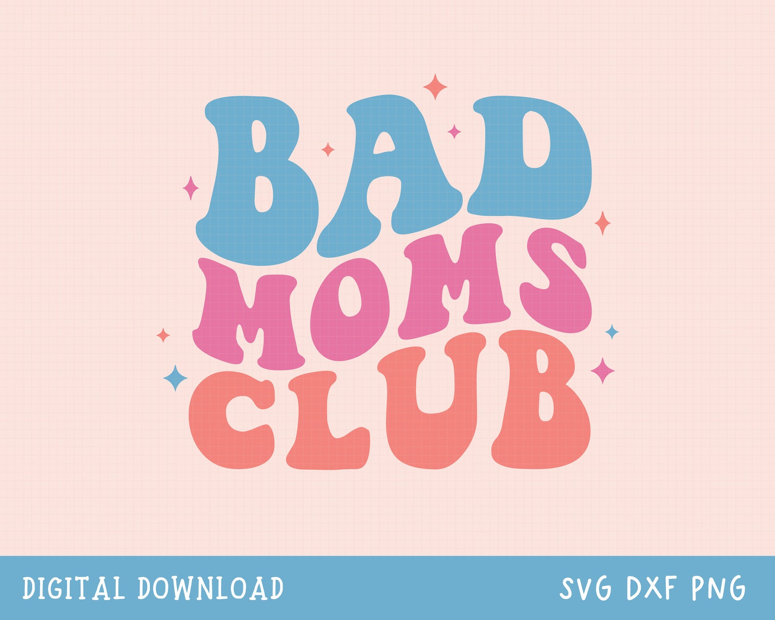 Bad Moms Club Svg Mama Svg Retro Wavy Text SVG Mom - Etsy