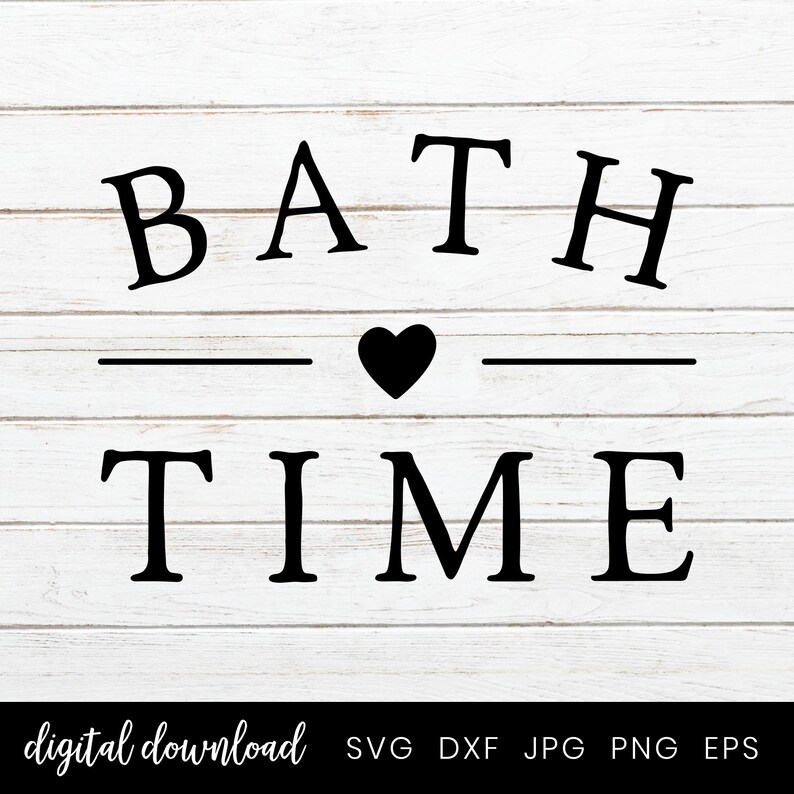 Bath Time Farmhouse Bathroom Sign Svg Bathroom Signs Clipart | Etsy