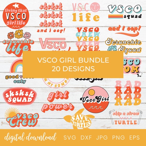 VSCO Girl Bundle Svg VSCO Girl svg files for Cricut Vsco Girl Shirt ...