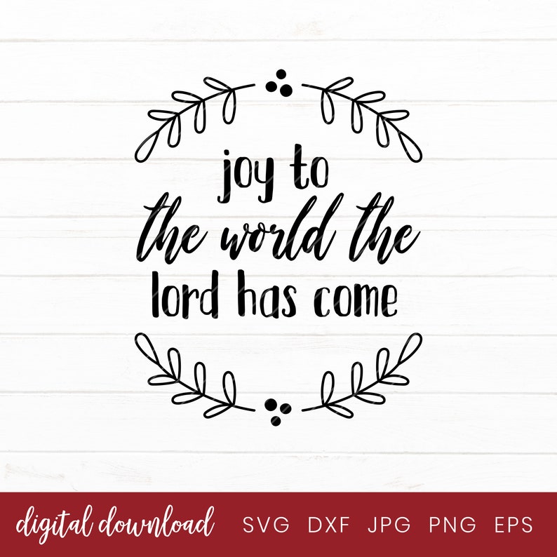 Christmas SVG Wreath Sign, Joy to the World Svg, Botanical Christmas ...