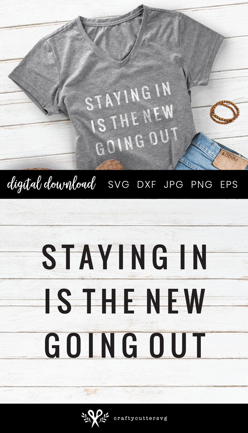 Staying in is the New Going Out Svg Quarantine Matching | Etsy
