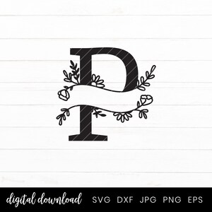 P Monogram Split Alphabet Letter, Split Monogram Cut File, Split ...