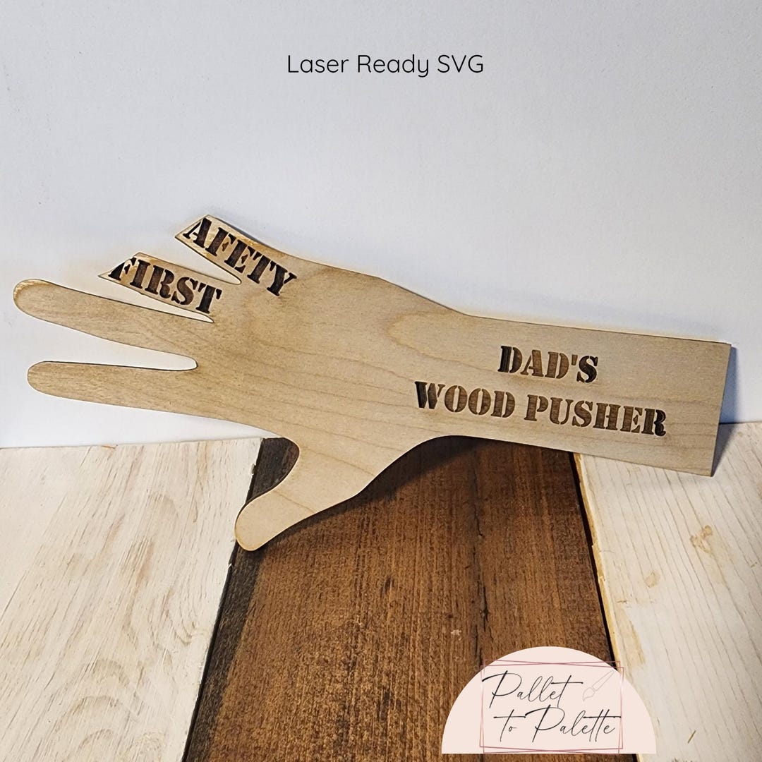 Dad's Wood Pusher Safety First Digital Download SVG Fathers Day Humor ...