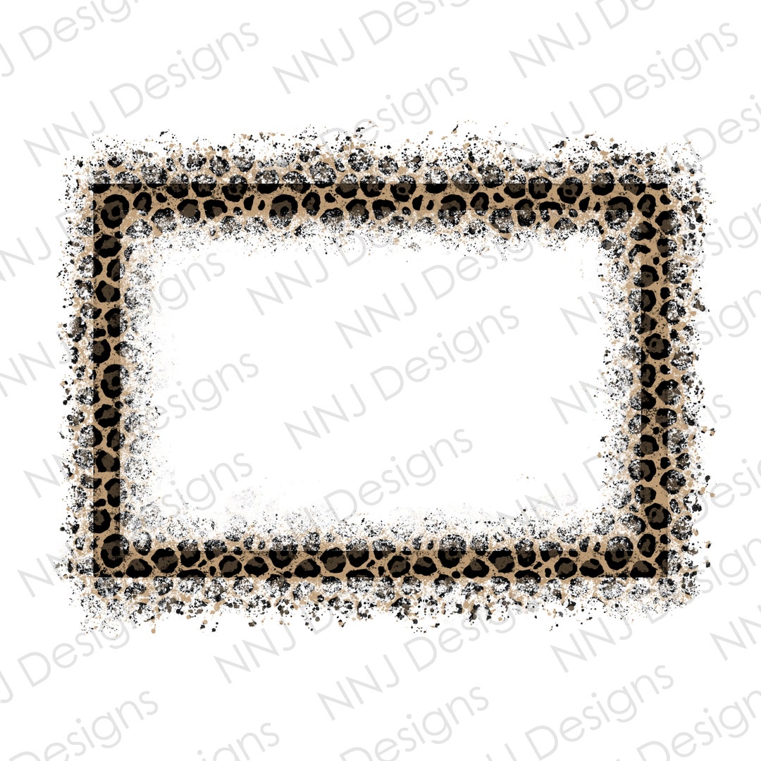 Distressed Leopard Print Splatter Frame PNG Sublimation Designs Splash ...
