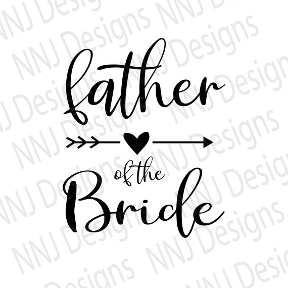Father of the Bride SVG Digital Files Download Wedding Just - Etsy Canada