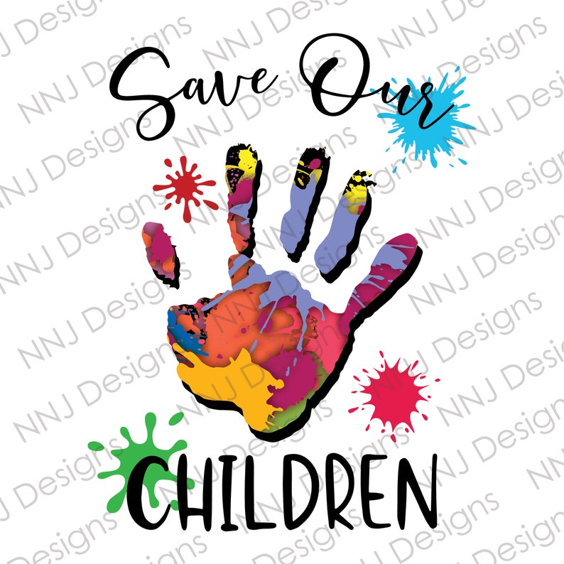 Save Our Children PNG, End Human Trafficking PNG, Sublimation Designs ...