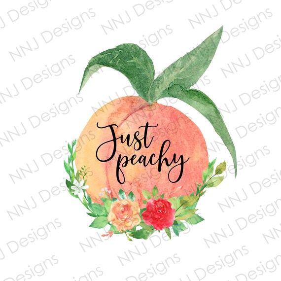 Just Peachy Sublimation PNG Design Download Digital Print | Etsy