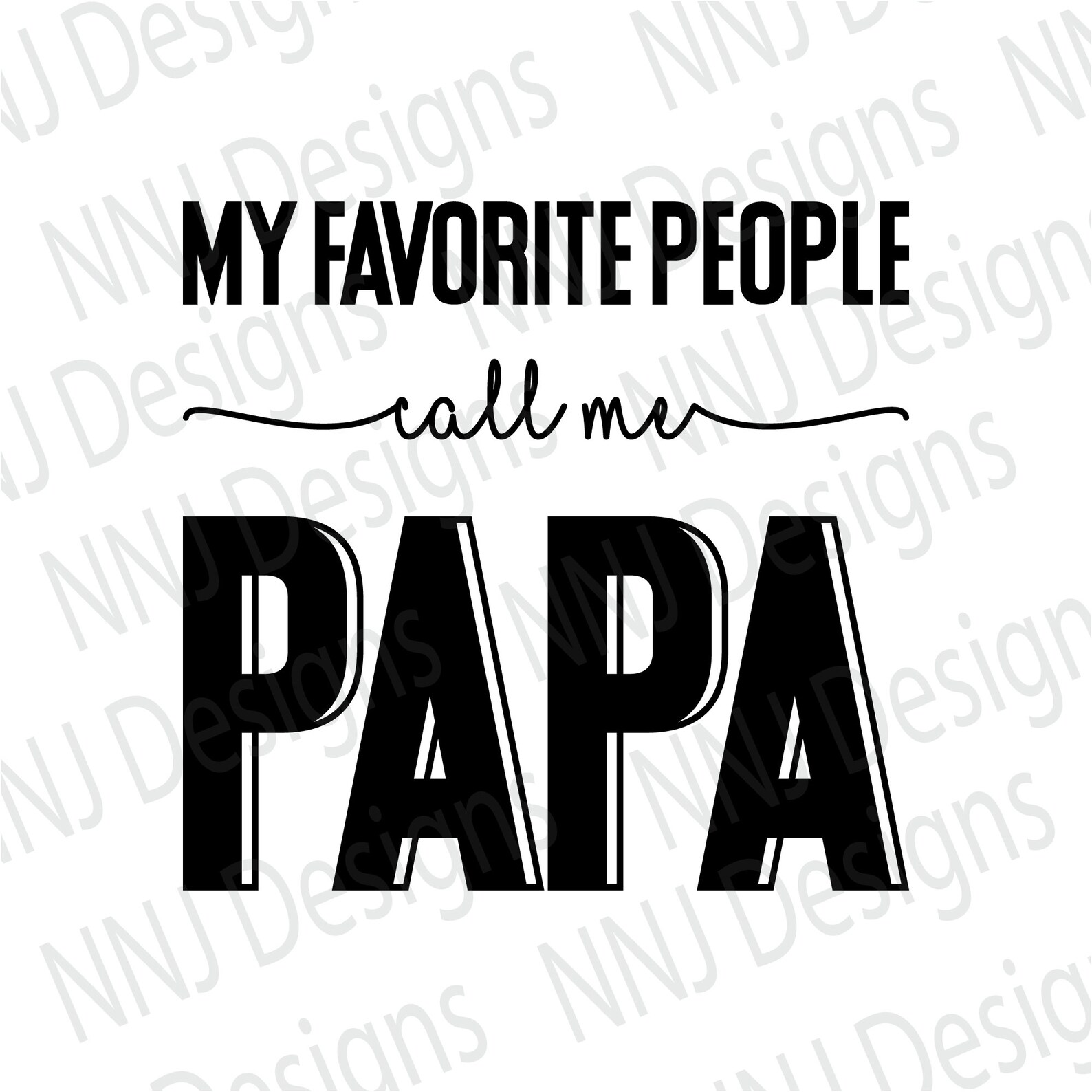 My Favorite People Call Me Papa SVG Daddy Dad Sayings | Etsy