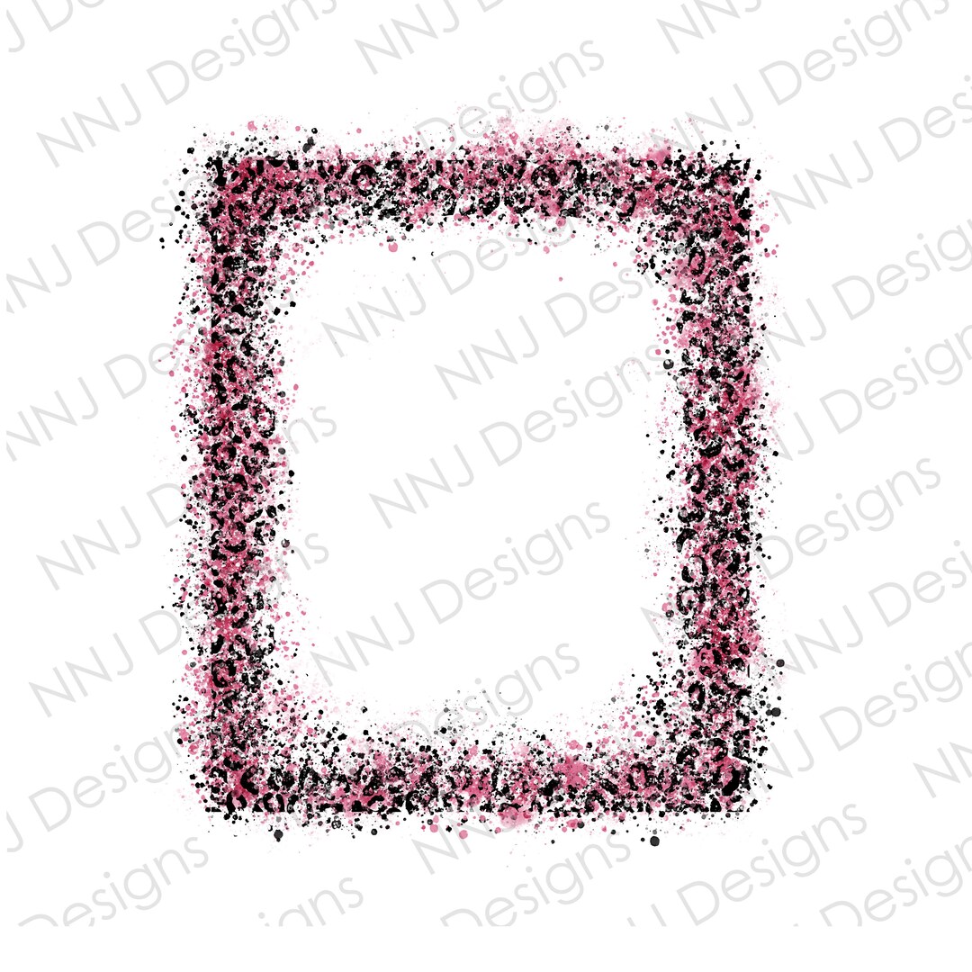 Leopard Print Splatter Frame PNG Sublimation Designs Pink Black Splash ...