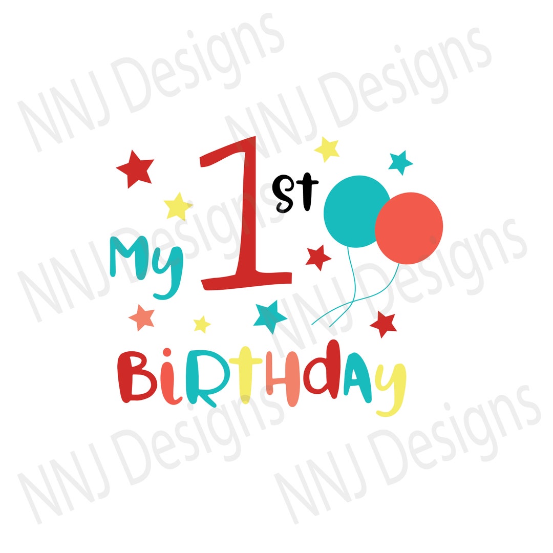 My 1st First Birthday SVG One Year Old Balloons Party Boy Girl Kids ...