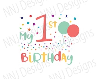 My 1st First Birthday SVG One Year Old Balloons Party Boy Girl Kids ...